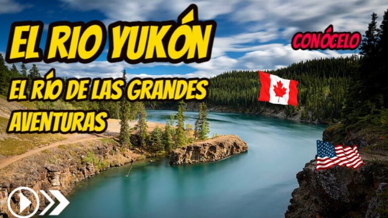Dónde Está el Río Yukon: Descubre su Ubicación y Características ...